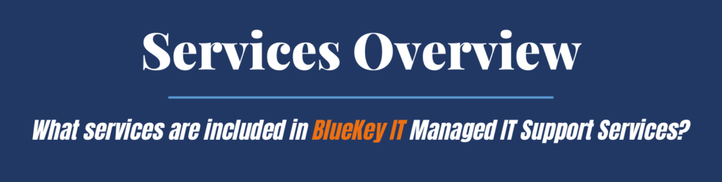 Managed IT Support - BlueKey IT